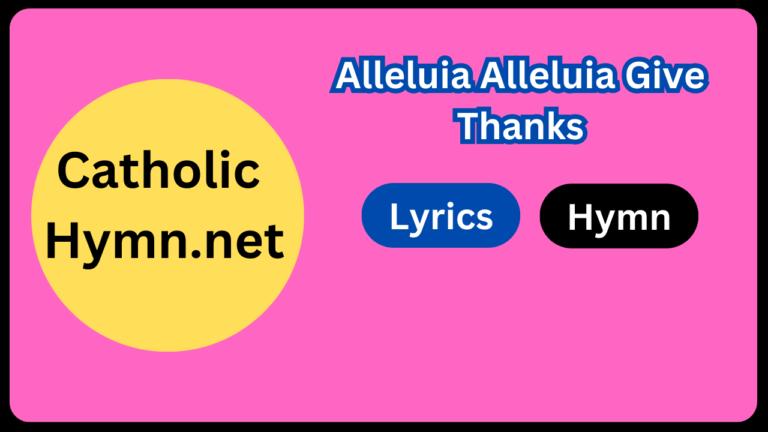 Alleluia Alleluia Give Thanks - Catholic Hymn