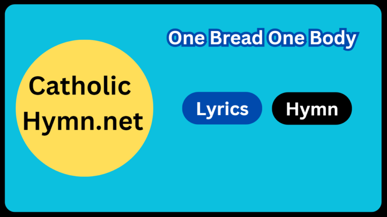 One Bread One Body - Catholic Hymn