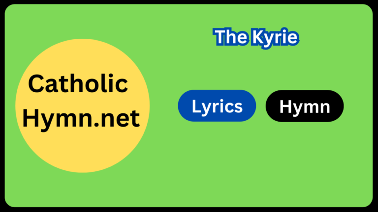 The Kyrie - Catholic Hymn